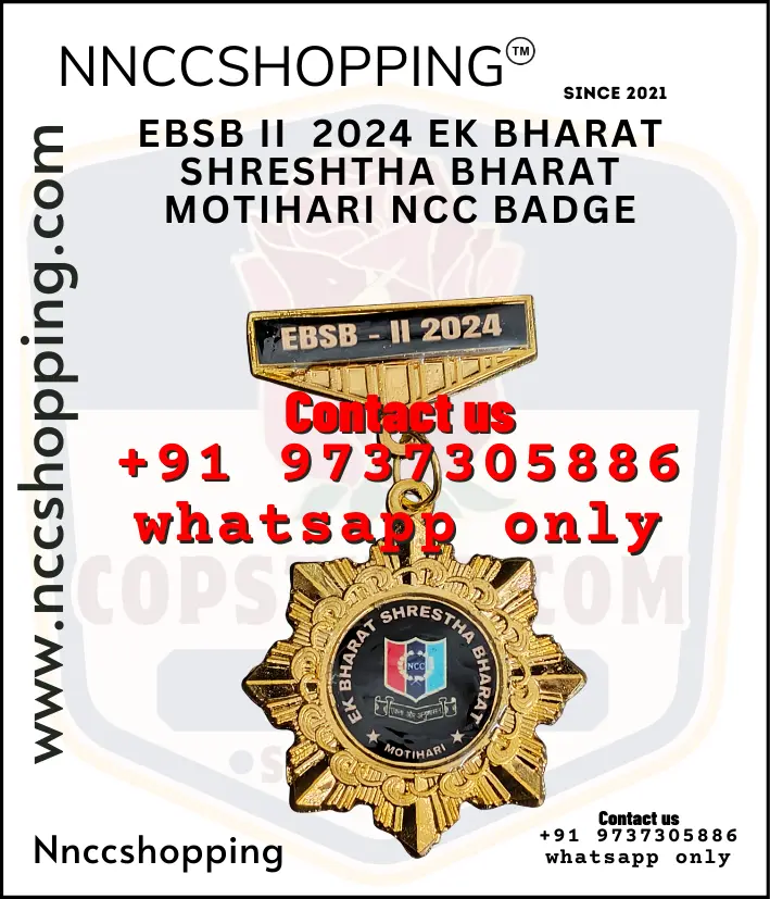 EBSB II 2024 EK BHARAT SHRESHTHA BHARAT MOTIHARI NCC Badge